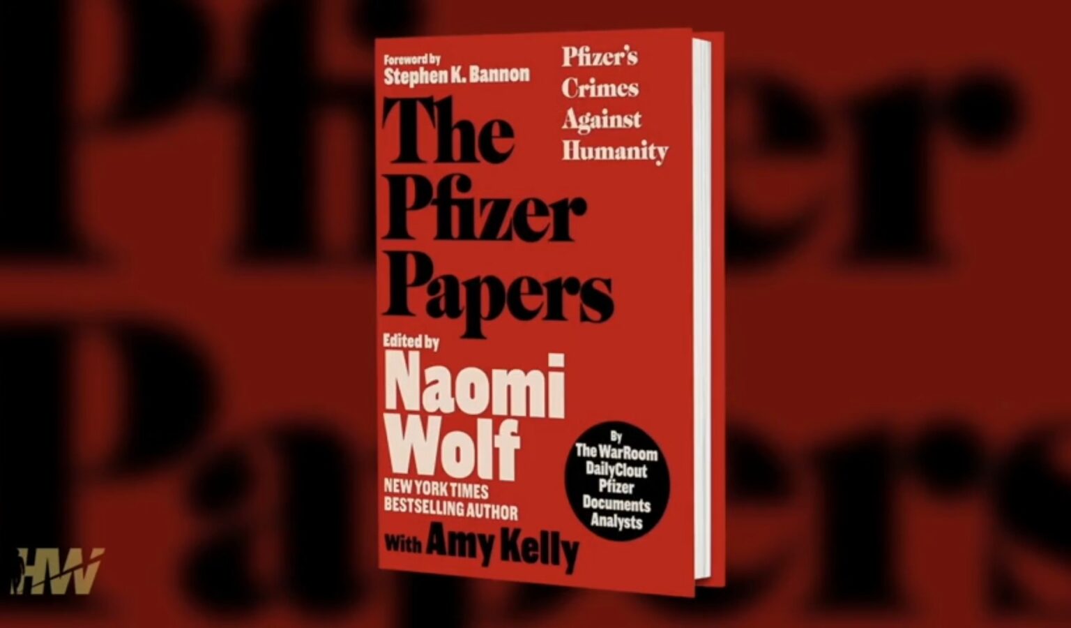 Ny bog: Pfizer’s egen dokumentation af at mRNA “vaccinerne” gøre langt ...